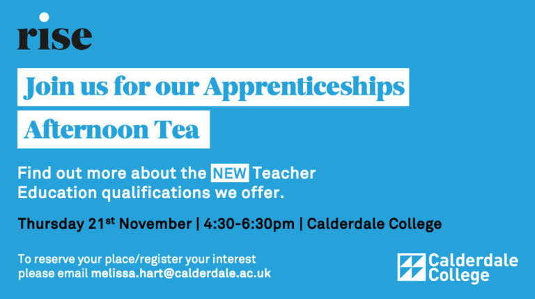 Apprenticeships/Teacher Education at Calderdale College - Afternoon Tea ...